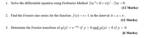 Solved 1 Solve The Differential Equation Using Frobenius