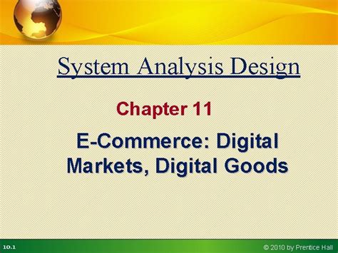 system analysis design chapter 11 ecommerce digital markets