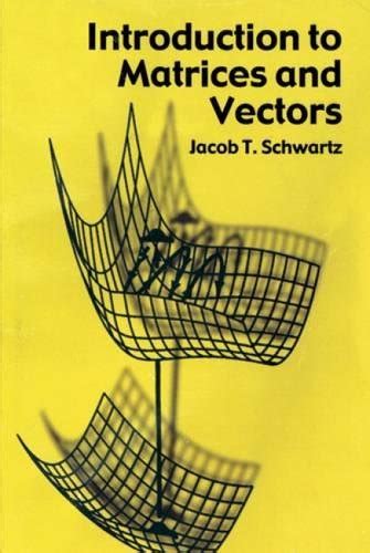 Introduction To Matrices And Vector Dover Books On Mathematics