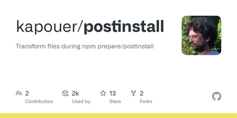 Github Kapouerpostinstall Transform Files During Npm Prepare