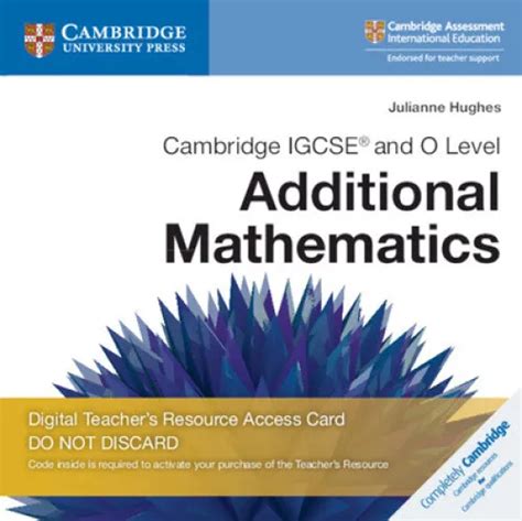 cambridge igcse r and o level additional mathematics cambridge