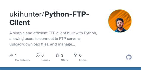 Github Ukihunter Python Ftp Client A Simple And Efficient Ftp Client