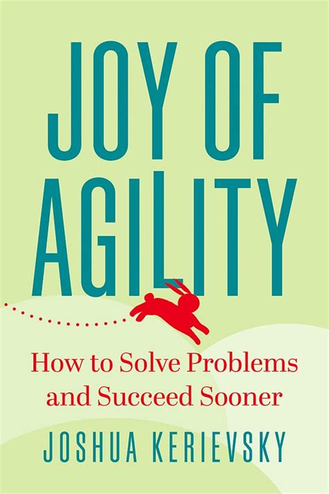Joy Of Agility Agile Alliance