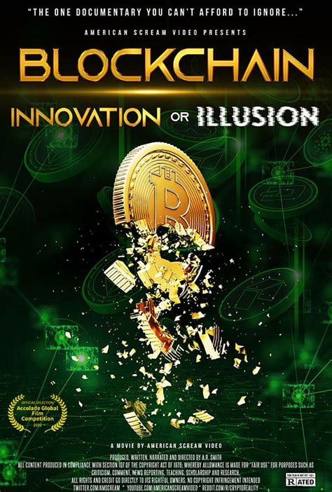 The Upcoming Documentary Blockchain Innovation Or Illusion Is