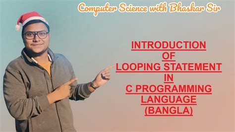 Introduction Of Looping Statement In C Programming Language Bangla Youtube