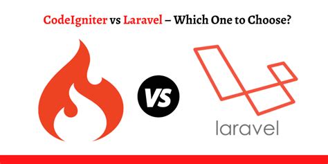 CodeIgniter Vs Laravel Which One To Choose Learn Here