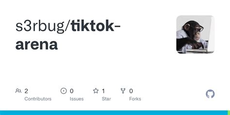 GitHub S Rbug Tiktok Arena