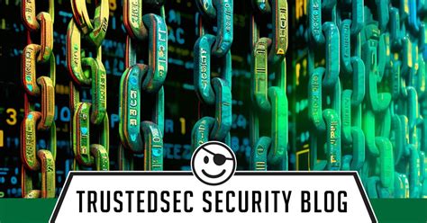 Trustedsec On Linkedin Chaining Vulnerabilities To Exploit Post Based