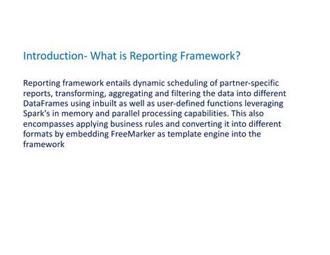 Configuration Driven Reporting On Large Dataset Using Apache Spark Ppt