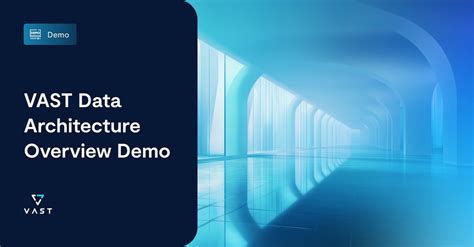 Vast Data Architecture Overview Demo Vast Data