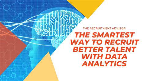 The Smartest Way To Recruit Better Talent With Data Analytics