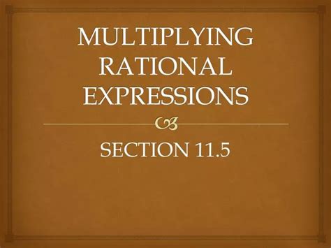 PPT MULTIPLYING RATIONAL EXPRESSIONS PowerPoint Presentation Free Download ID