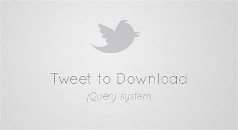 Making A Simple Tweet To Download System Tutorialzine
