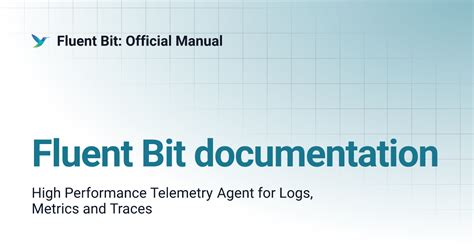 Fluent Bit Documentation Fluent Bit Official Manual