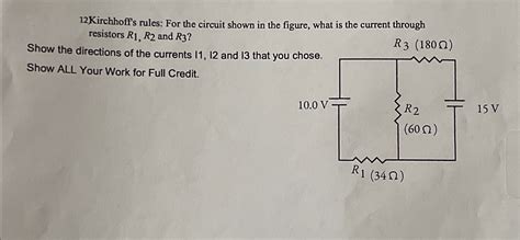 Kirchhoff S Rules For The Circuit Shown In The Chegg