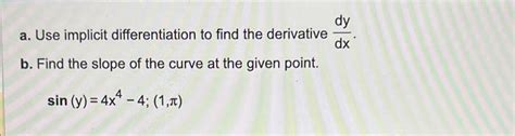 Solved a. ﻿Use implicit differentiation to find the | Chegg.com