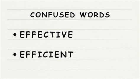 Confused Words Effective Vs Efficient