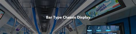 Bar Type Chassis Display Bar Type Chassis Display