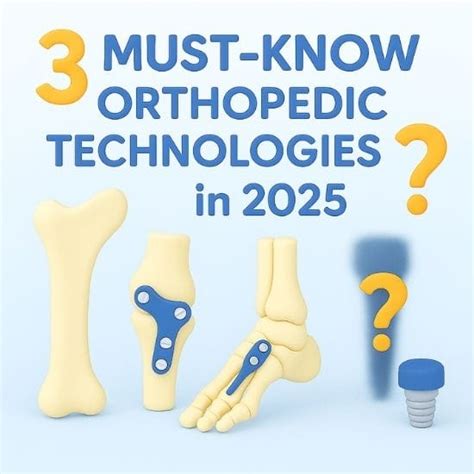 Top 3 Orthopedic Innovations In 2025 Small Joint Surgery Gets Smarter