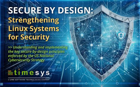 Secure By Design Strengthening Linux Systems For Security Timesys