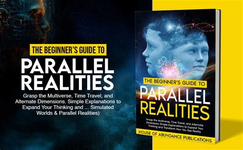 The Beginners Guide To Parallel Realities Grasp The Multiverse Time