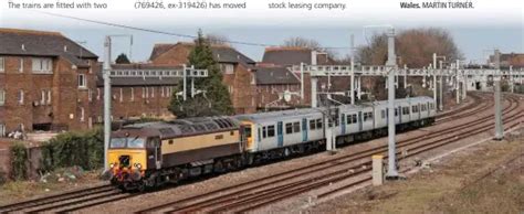 Wales Welcomes Its First Bi Mode Class 769 Flex Pressreader