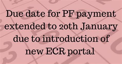 PF Payment Due Date Extended To Th Jan
