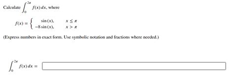 solved calculate ∫02πf x dx where