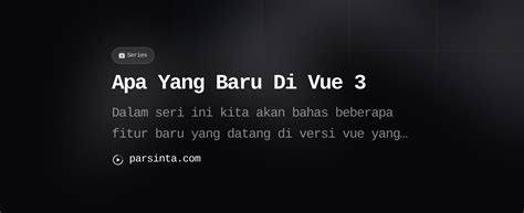 Apa Yang Baru Di Vue 3