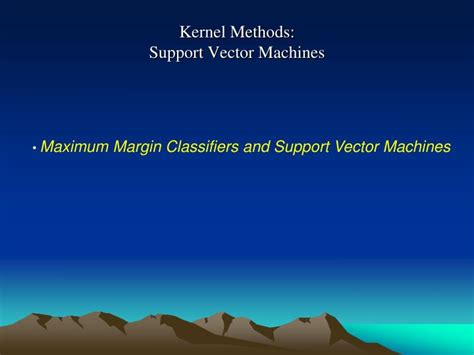 ppt kernel methods support vector machines powerpoint presentation