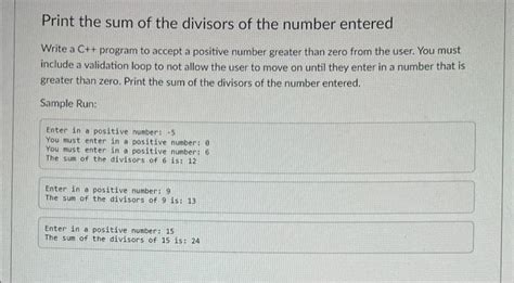 Solved Print The Sum Of The Divisors Of The Number Entered