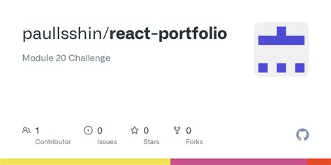 GitHub Paullsshin React Portfolio Module Challenge