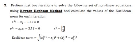 perform just two iterations to solve the following