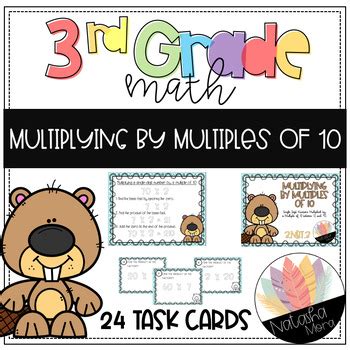 Multiplying By A Multiple Of Ten By Natasha Mora TpT