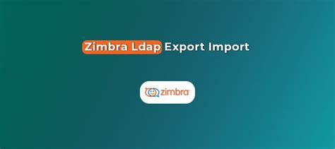 Easy Export Import Zimbra Ldap Config And Data
