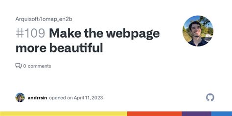 Make The Webpage More Beautiful · Issue 109 · Arquisoftlomapen2b