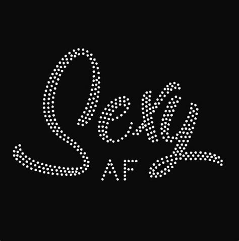 Rhinestone Sexy AF Shirt