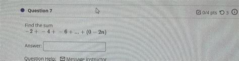 Find The Sum N Answer Question Help Chegg Com