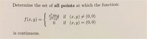 Solved Determine The Set Of All Points At Which The Chegg