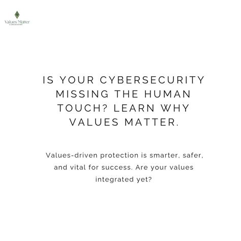 Cybersecurity Organizationalculture Valuesdrivenorganizations Values Matter In Organizations