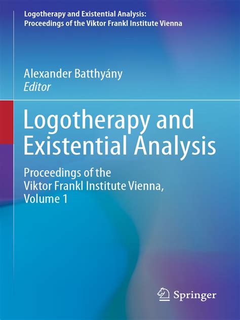 Logotherapy And Existential Analysis Pdf Psychotherapy Psychology