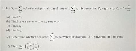 solved 1 let sn ∑i 1nai be the nth partial sum of the