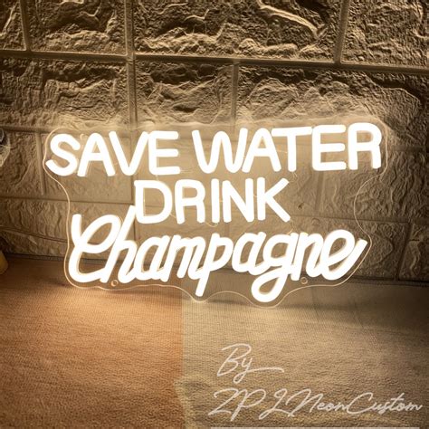 Save Water Drink Champagne Neon Sign Custom Neon Sign Bar Led Light