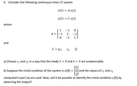 solved consider the following continuous time lti