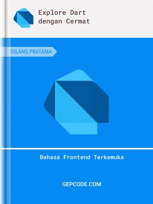 GEPCODE Pemrograman Dasar Dart