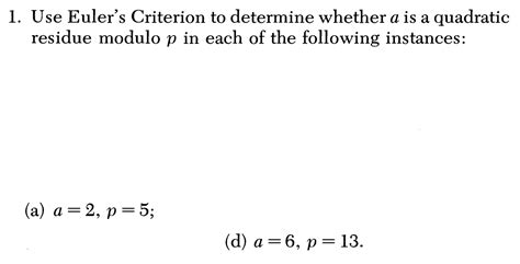 Solved Use Euler S Criterion To Determine Whether A Is A Chegg