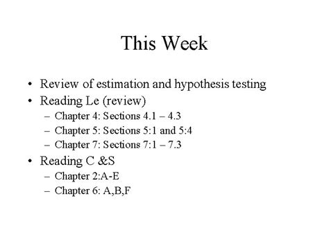 This Week Review Of Estimation And Hypothesis Testing