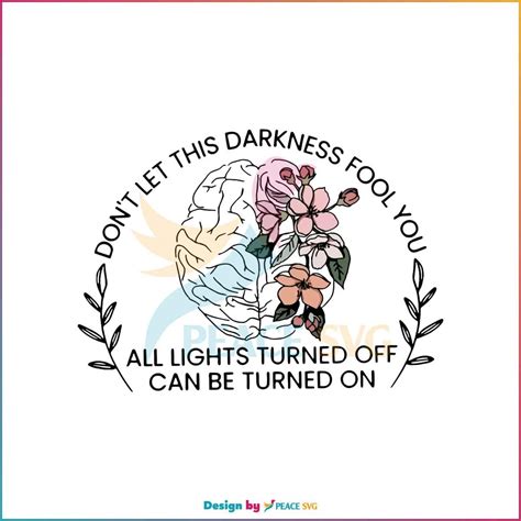 Dont Let This Darkness Fool You Svg Call Your Mom Svg File Peacesvg