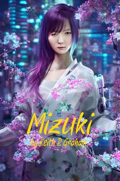Amazon Com Mizuki Sex Love And Artificial Intelligence EBook Graham Keith P Kindle Store