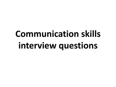 top 10 communication skills interview questions pptx resume writing